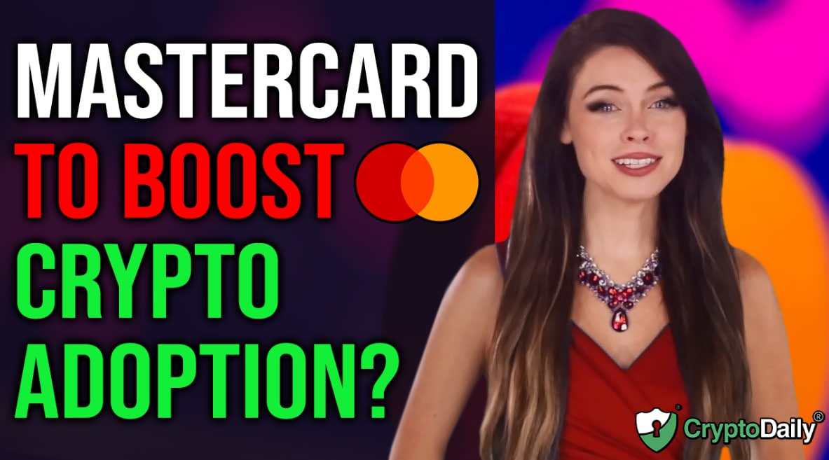 Mastercard to Adopt Crypto - CryptoDaily TV - Crypto Daily